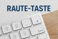 Raute-Taste auf der Tastatur – Eingabe, Bedeutung & Tipps
